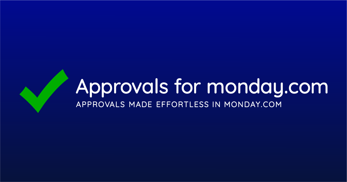 Approvals for monday.com | AppFox